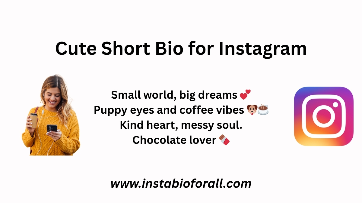 200+ Short Bio for Instagram 2025 – Cute Aesthetic & Motivational Ideas